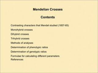 Genetics Lecture 2 Mendelian Crosses:Contrasting characters that Mendel ...