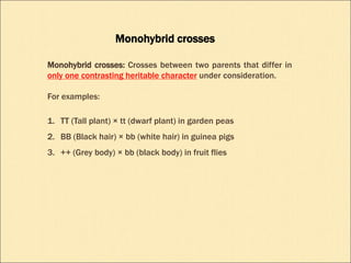 Genetics Lecture 2 Mendelian Crosses:Contrasting characters that Mendel ...