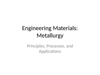 metallurgy_presentation_principles .pptx