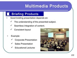 Multimedia Products | PPT