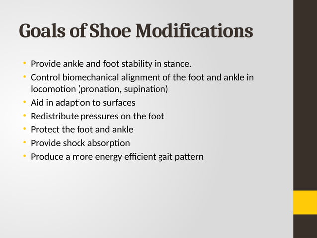 Lecture#2 Orthopedic Footwear and Shoe Modifications.pptx