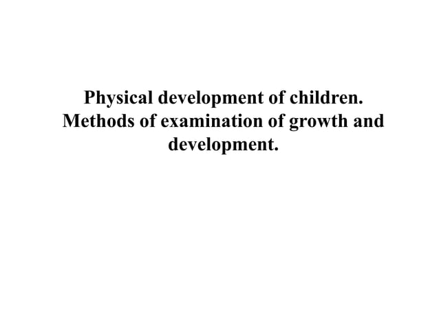 Lecture 2 Physical development.pptx