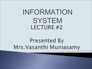 Lecture #2 - About MIS | PPT