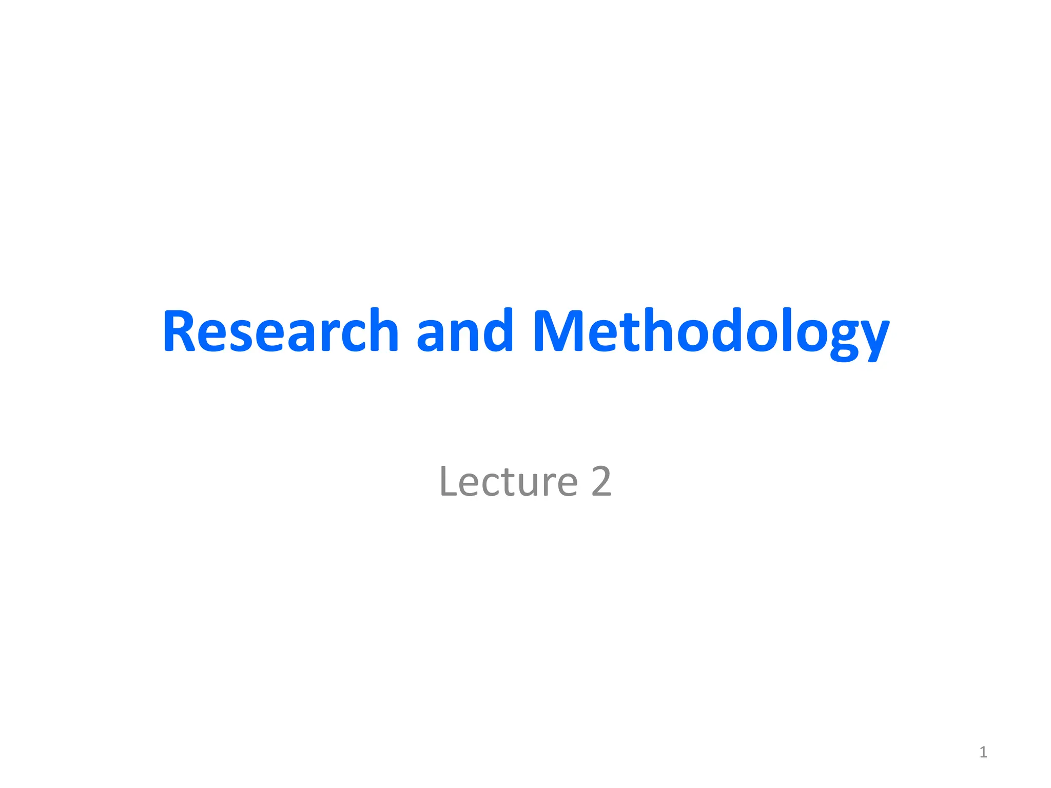 Lecture2_Research_&_Methodology_Chap2.ppt | Free Download