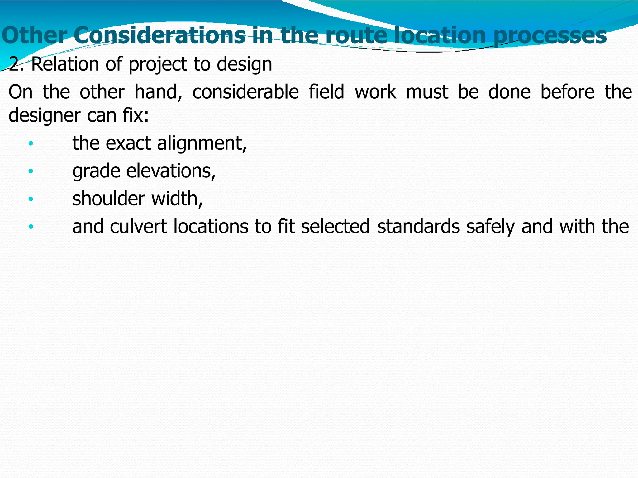 Lecture 2_Route selection, Earthworks.pdf