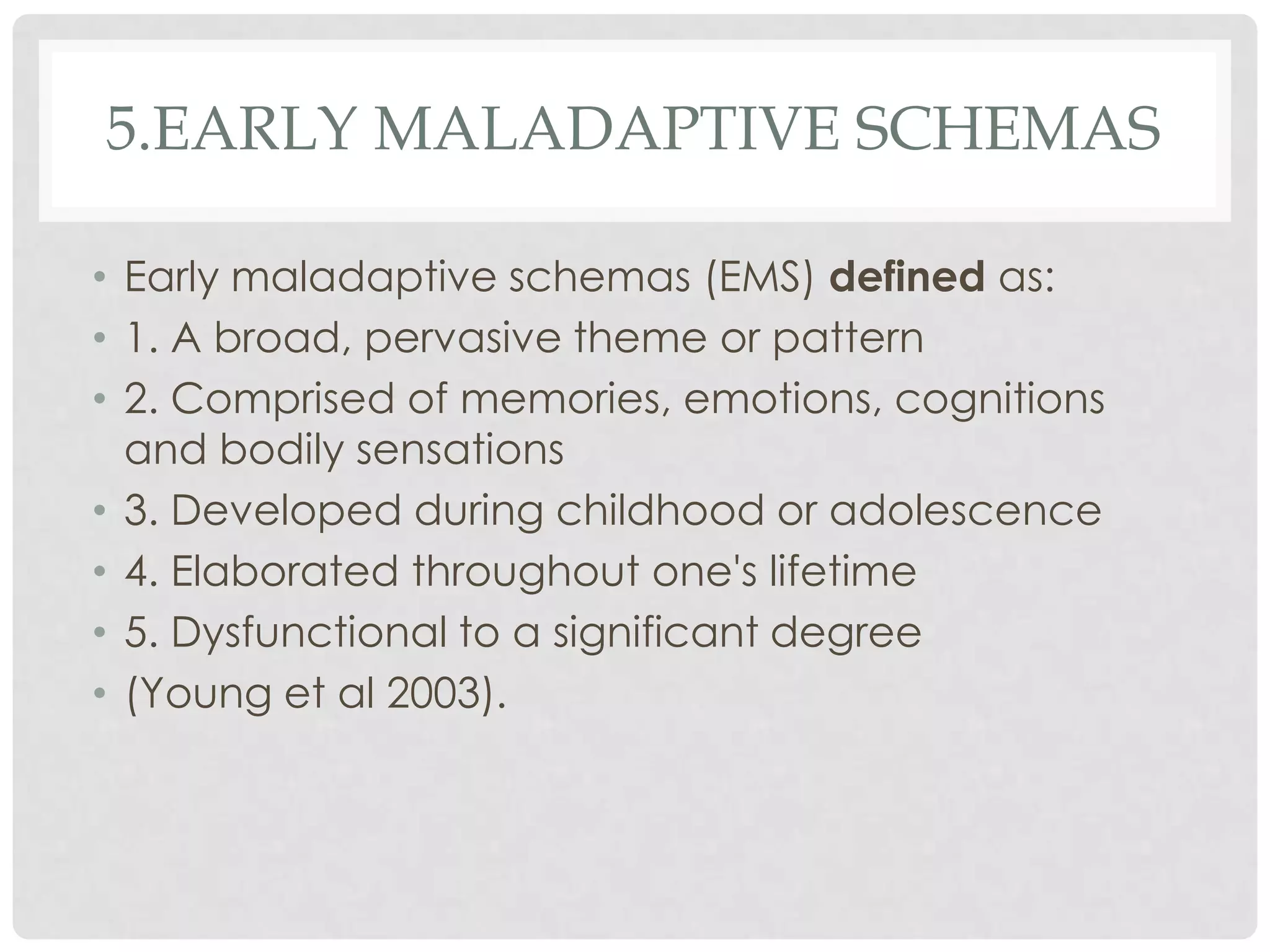 Lecture 2 schema therapy overview & early maladaptive schemas | PPTX