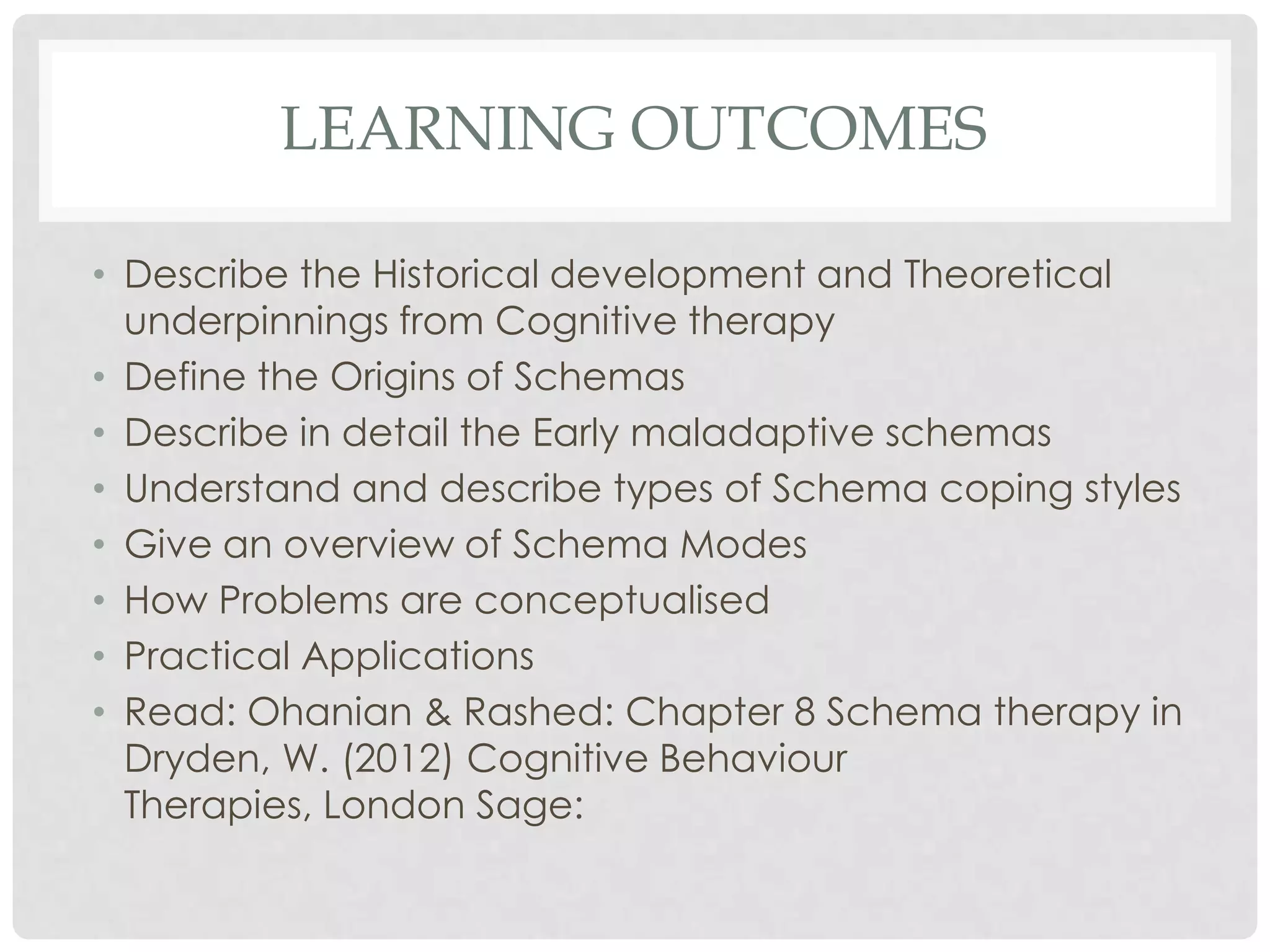 Lecture 2 schema therapy overview & early maladaptive schemas