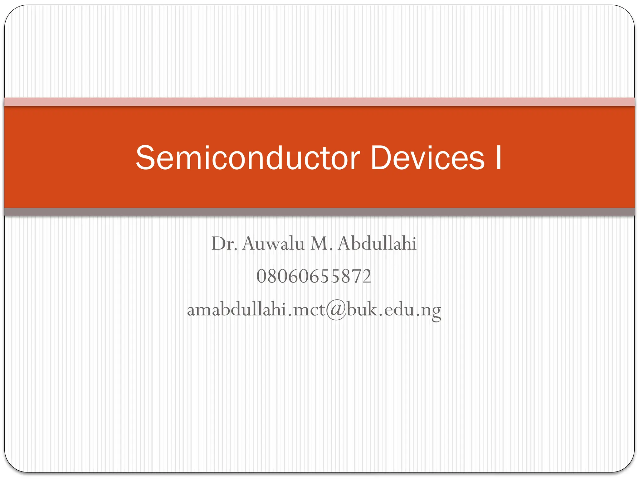 Lecture 2 Semiconductor Devices I design.pptx