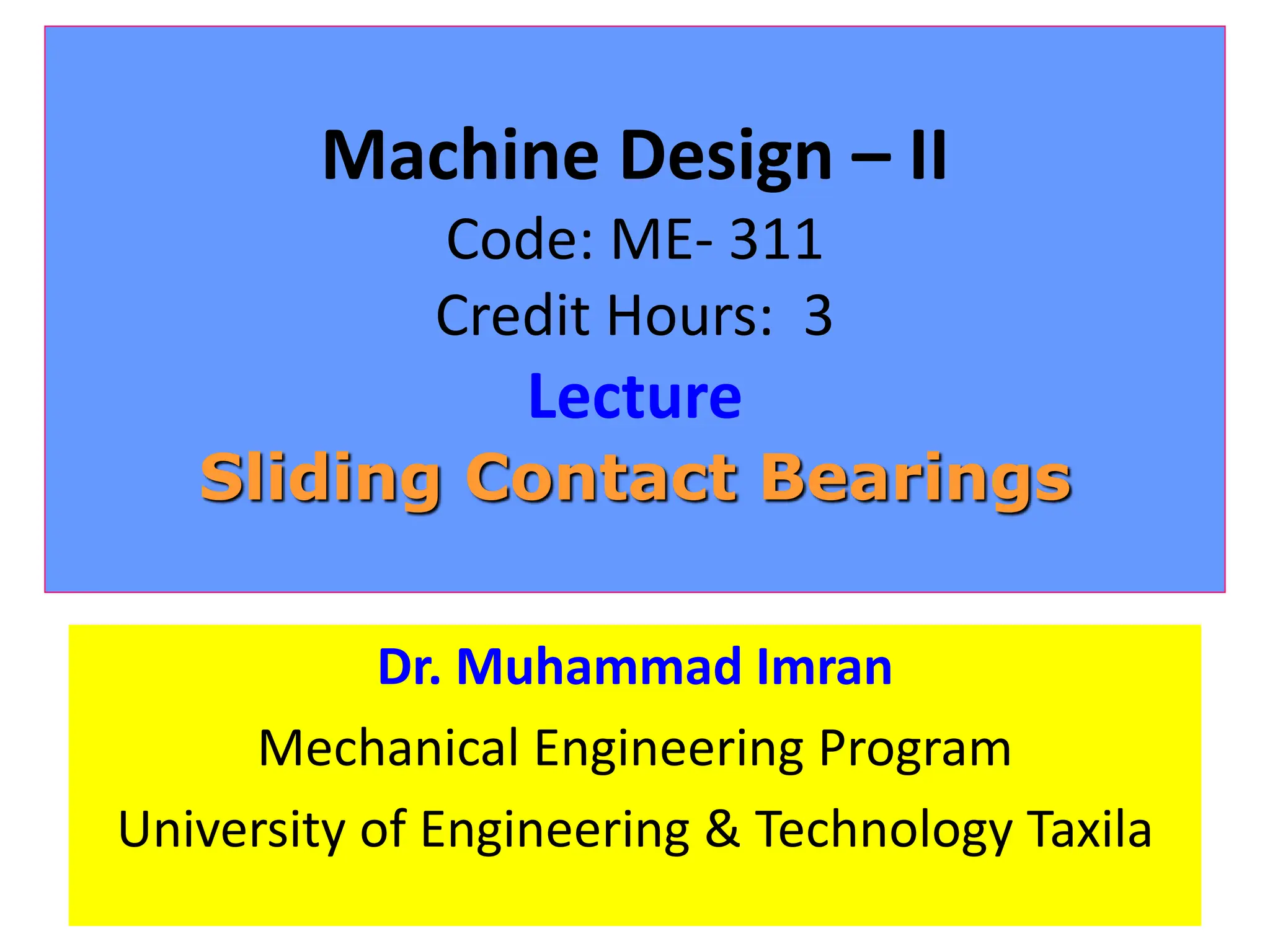 Lecture 2 Sliding Contact Bearing.pptx | Physics | Science