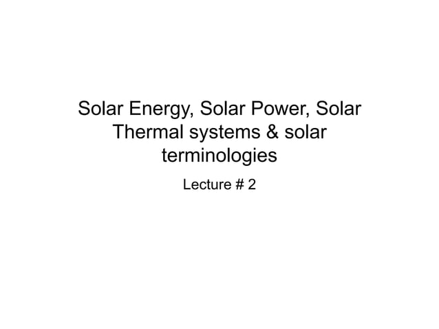 Lecture #2, Solar Energy.ppt
