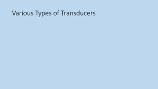 Lecture 2 Transducers electrical engineering .pptx