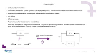 Robust Control: Uncertainty Representation and Linear Fractional ...