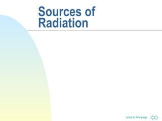 Lecture 3-Sources of Radiation | PPT