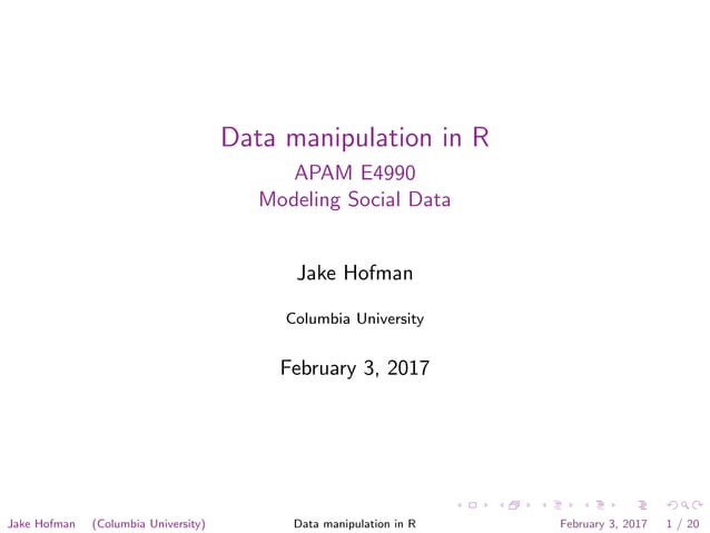 Modeling Social Data, Lecture 3: Data manipulation in R | PPT