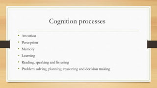 Cognition, information processing, perception and attention | PPT