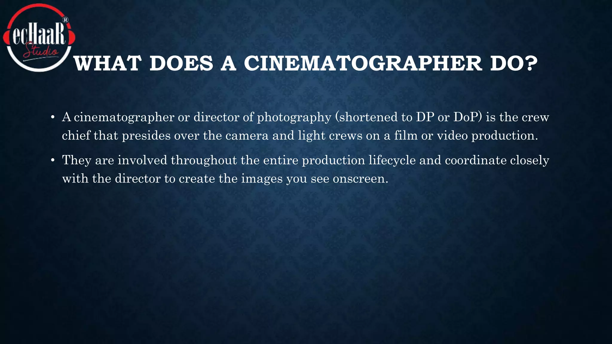 Cinematography | Film Production | PPTX