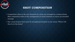 Cinematography | Film Production | PPTX