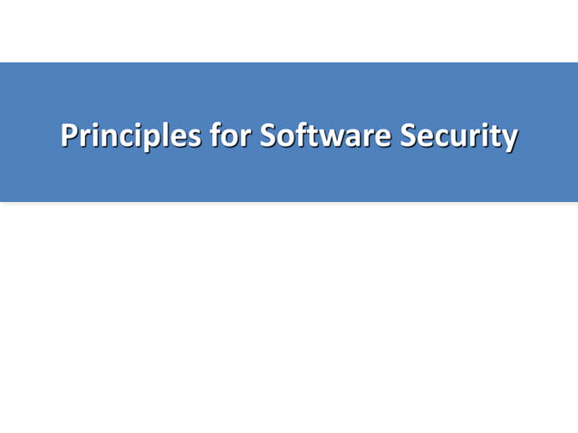 Principles for Secure Design and Software Security | PDF