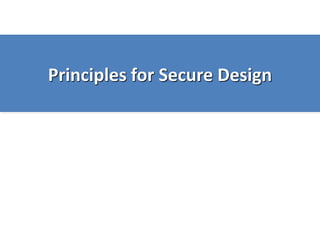 Principles for Secure Design and Software Security | PPT