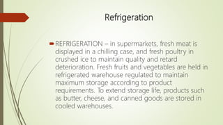 Food Processing And Preservation: Methods And Legislation | PPTX