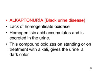 INHERİTED DİSEASES OF AMİNO ACİD METABOLİSM.ppt