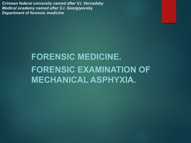 Lecture 3. Forensic examination of mechanical asphyxia.ppt
