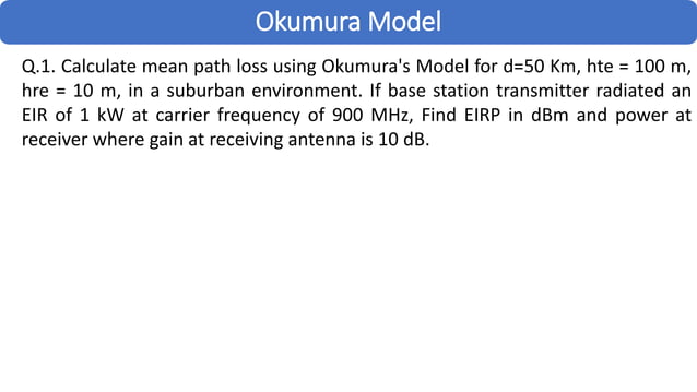 Path loss model, OKUMURA Model, Hata Model | PPTX | Physics | Science