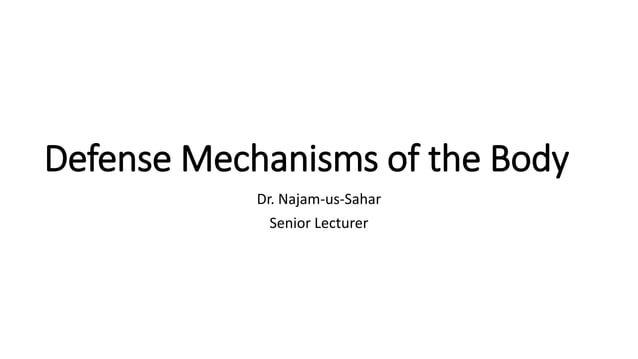 Defense Mechanisms of the Body Lecture 3.pptx