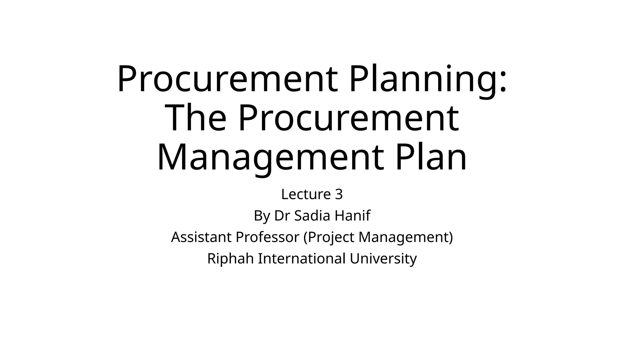 Procurement Planning The Procurement Management Plan Pptx