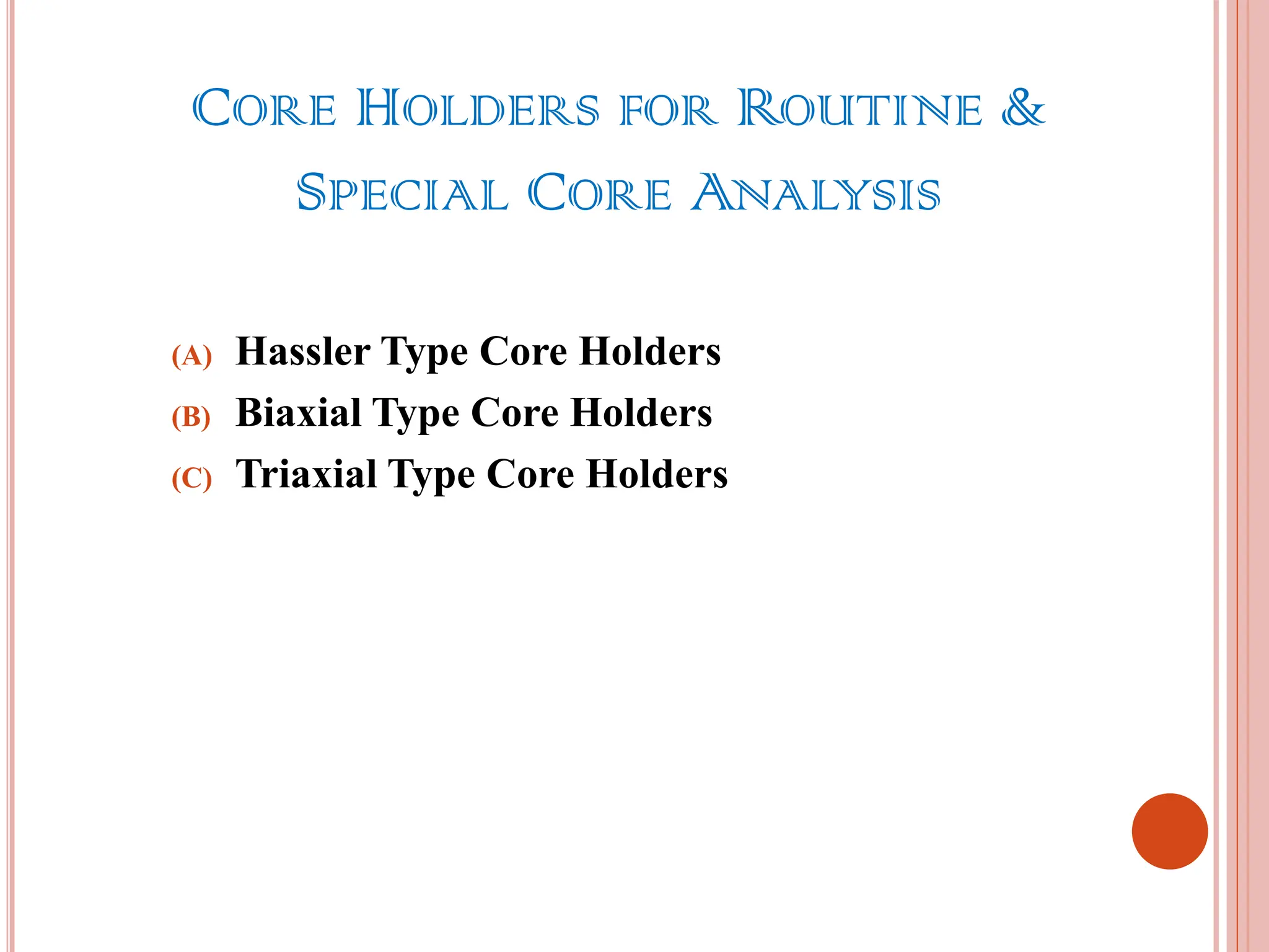 Lecture (3-4) Coring and Core Analysis.pdf