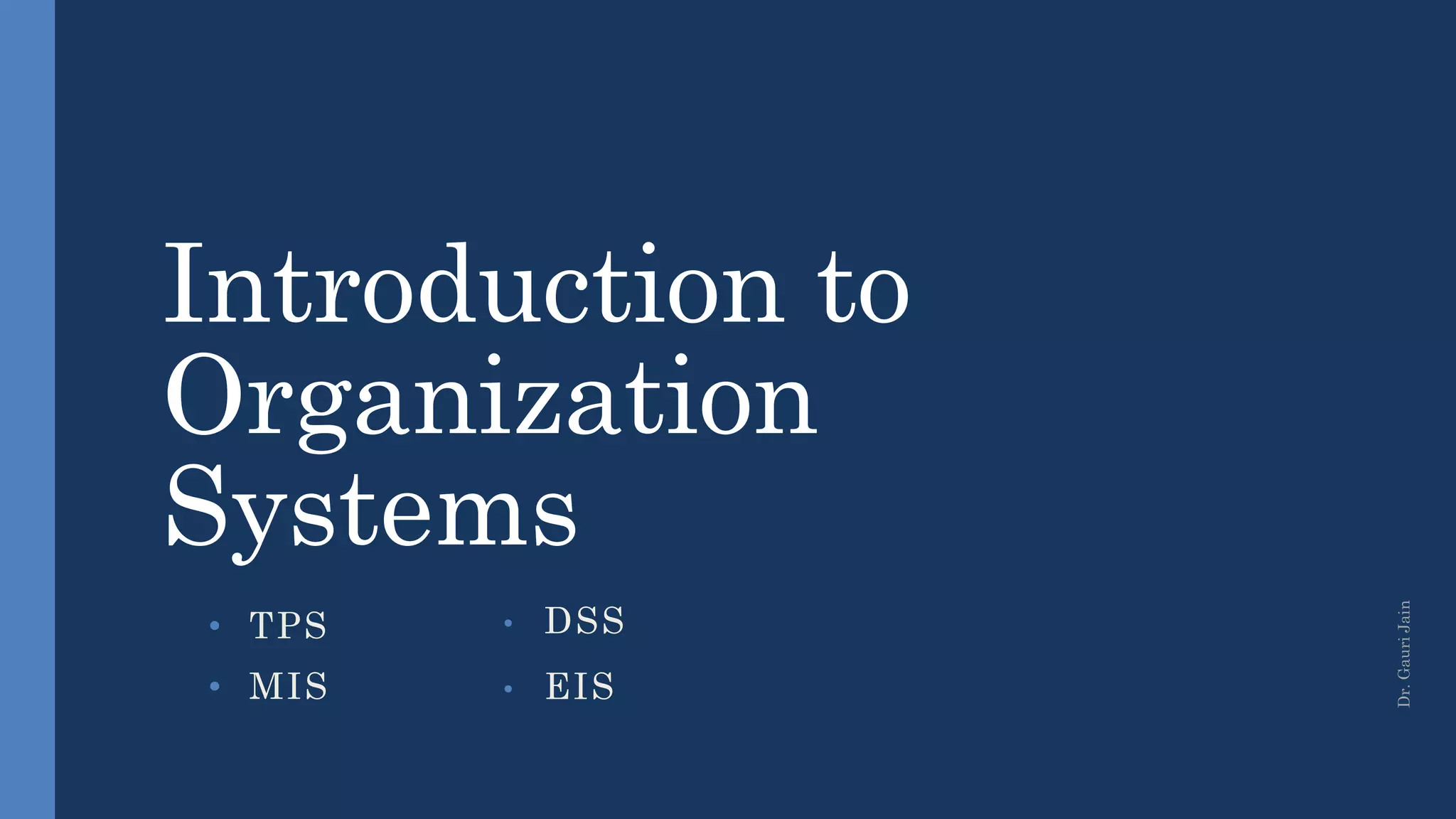 Lecture 3-4 Introduction to Organization System.pptx