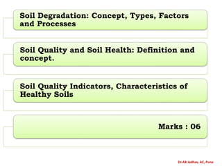 Lecture 3 4 Soil Degradation, Soil Quality Soil Health | PPTX