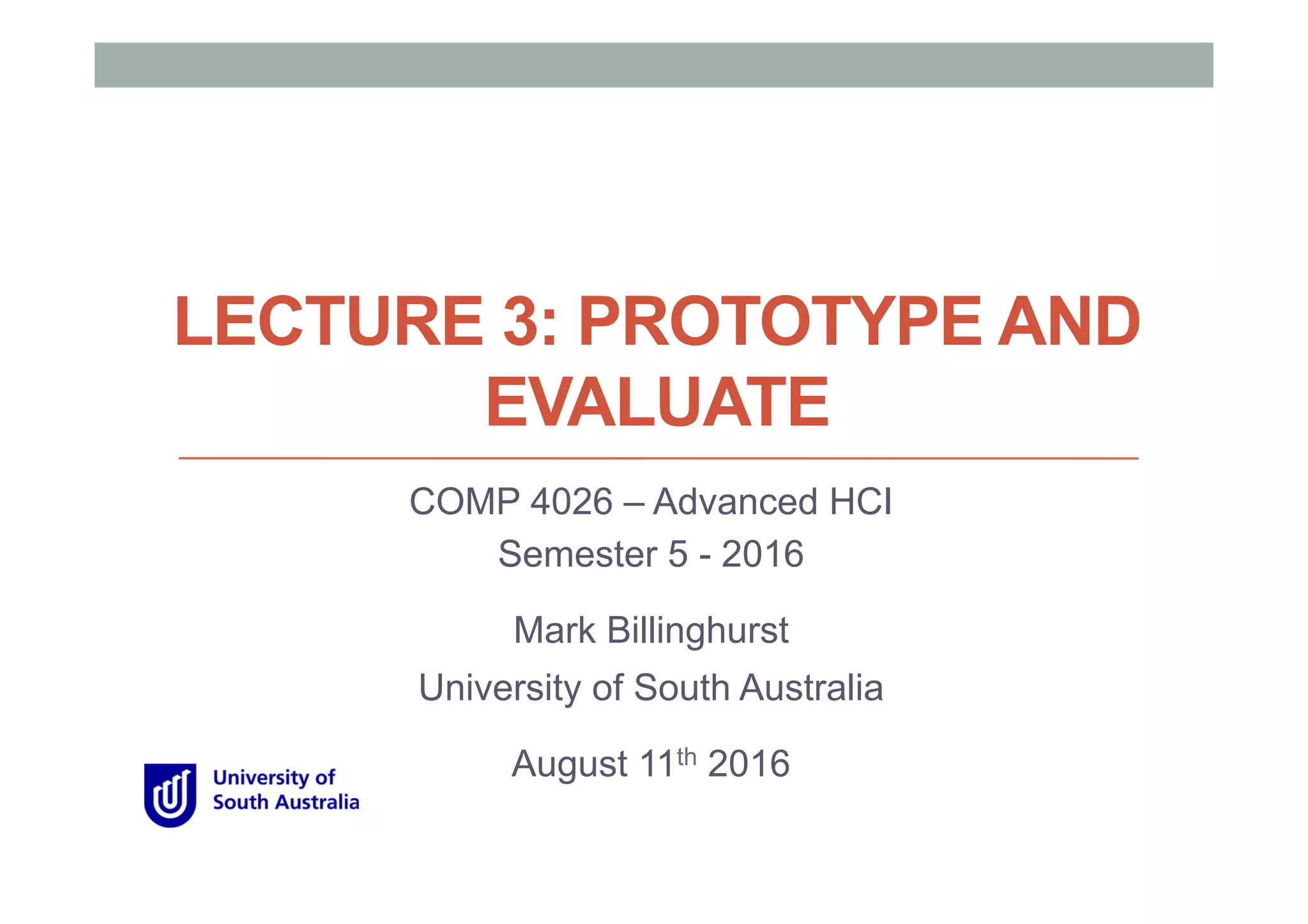 COMP 4026 Lecture3 Prototyping and Evaluation | PDF