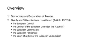 Lecture 3 - EU Institutions.pptx notesss | PPTX