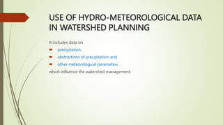 LECTURE 3-HYDROLOGICAL DATA FOR WATERSHED PLANNING.pptx