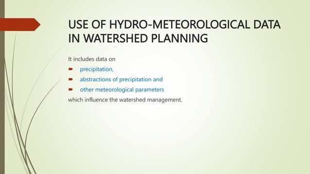 LECTURE 3-HYDROLOGICAL DATA FOR WATERSHED PLANNING.pptx | Weather | Science