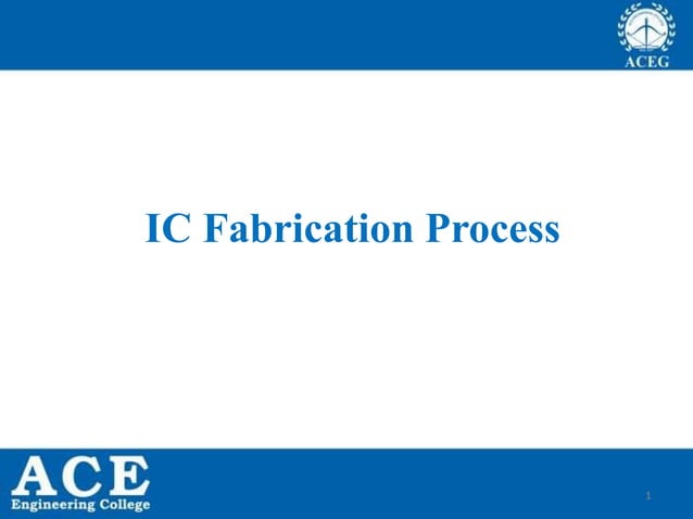 Lecture3 IC fabrication process | PPTX