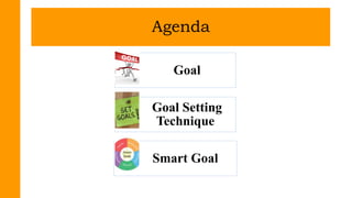 Lecture 3 - Individual Grooming (Goal, Goal Setting Techniques).pptx