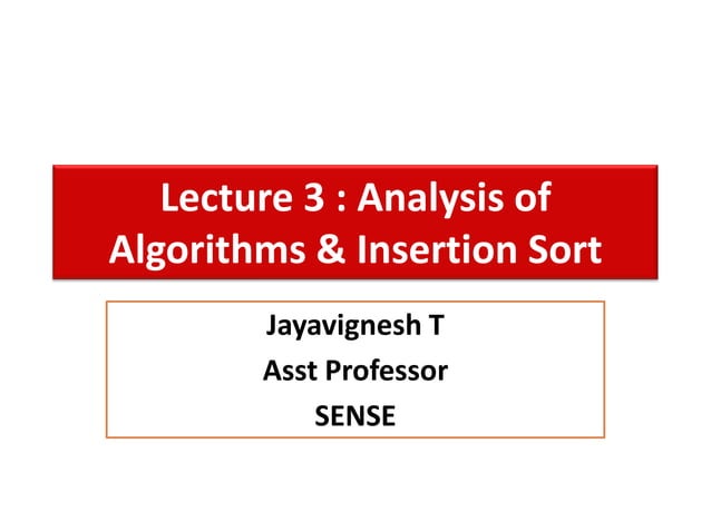 Lecture 3 Insertion Sort And Complexity Analysis Pdf Computing Technology And Computing