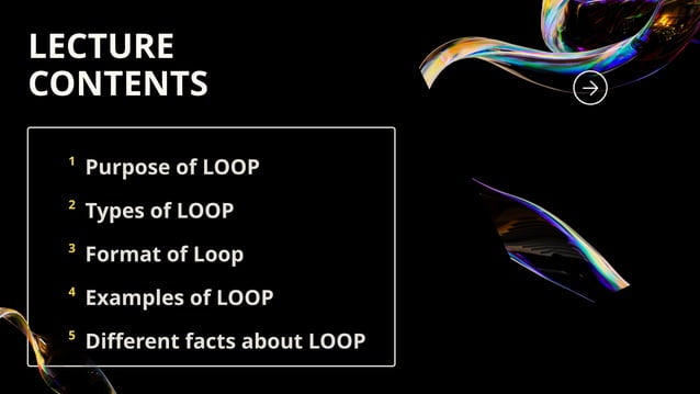 LOOPS IN PROGRAMMING - Muqaddas Bin Tahir .pptx