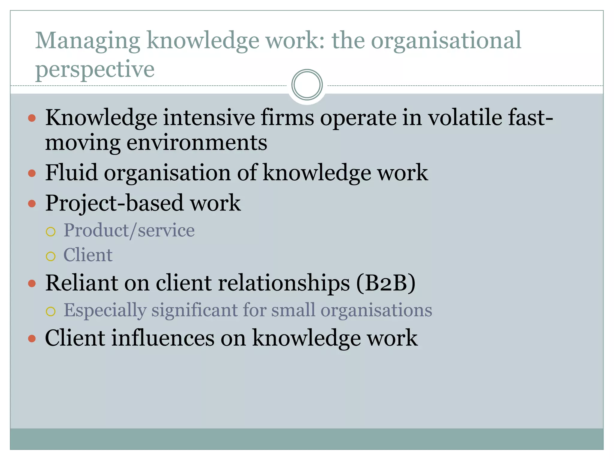 Lecture 3 - Managing knowledge workers.ppt