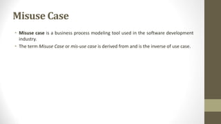 Lecture 3 - Misuse Cases Final.ppt