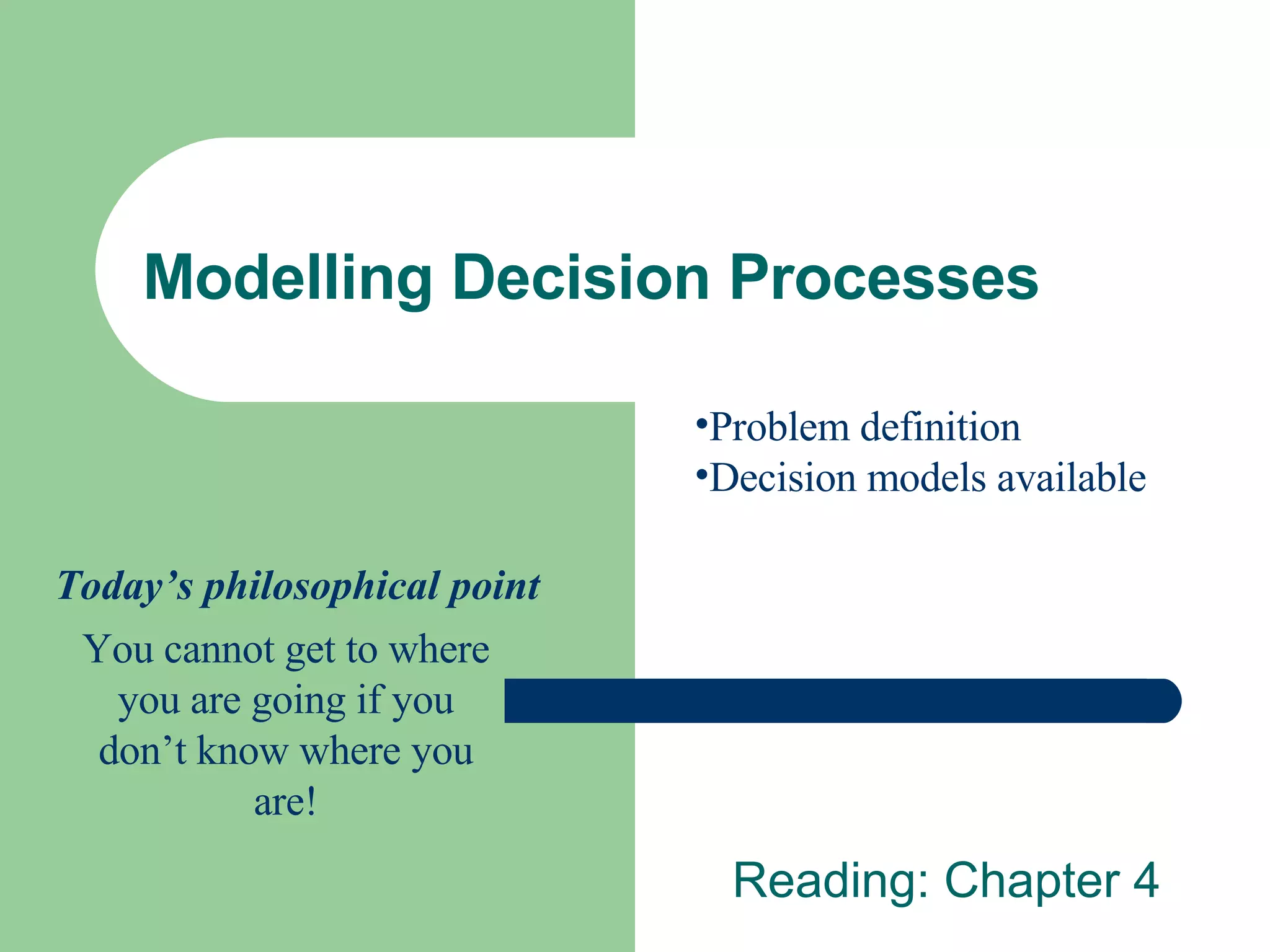 Lecture3 Modelling Decision Processes Ppt