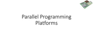 Lecture 3 parallel programming platforms | PPT