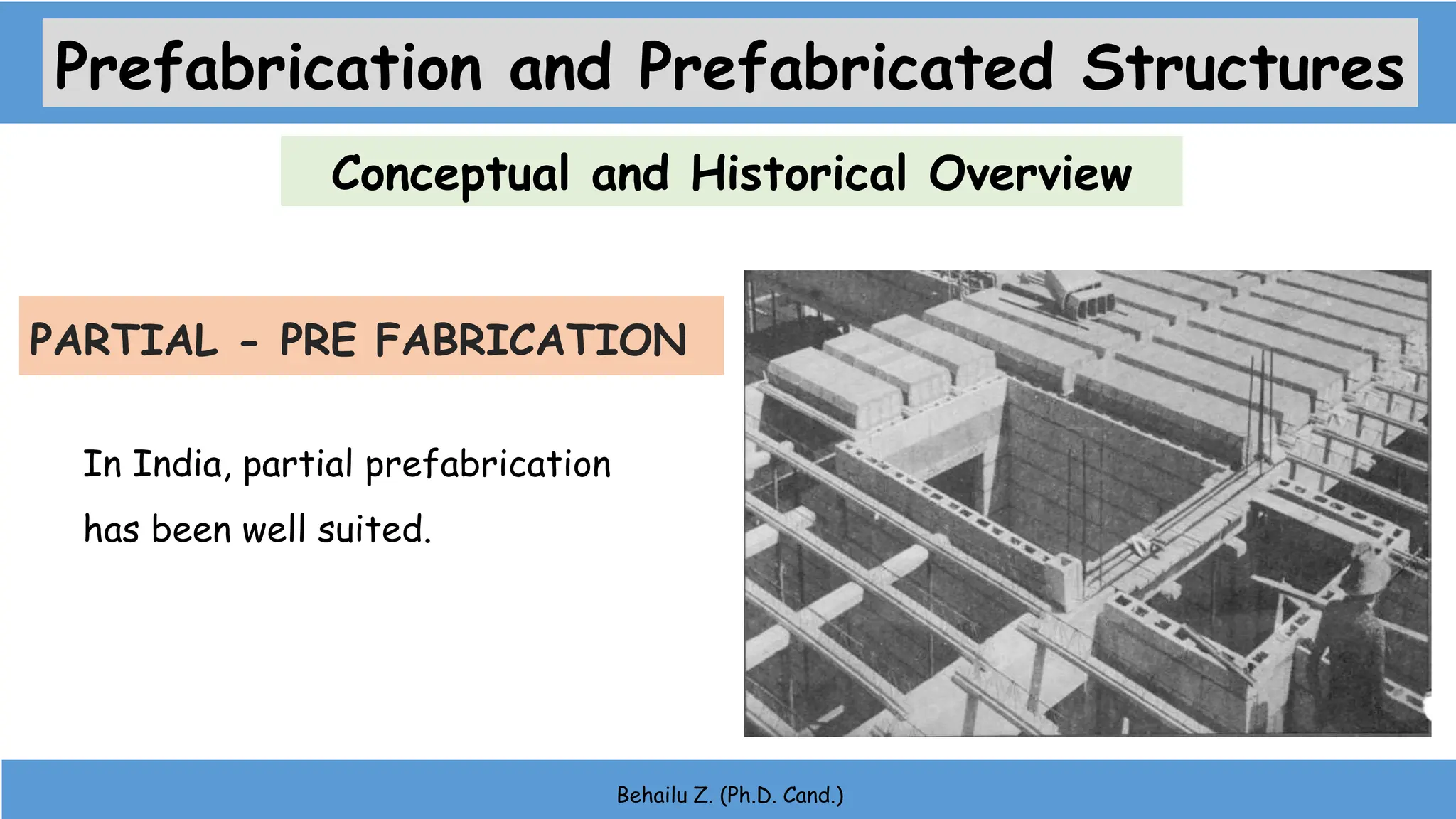 Lecture 3 - Prefabrication and Prefabricated Structures.pptx