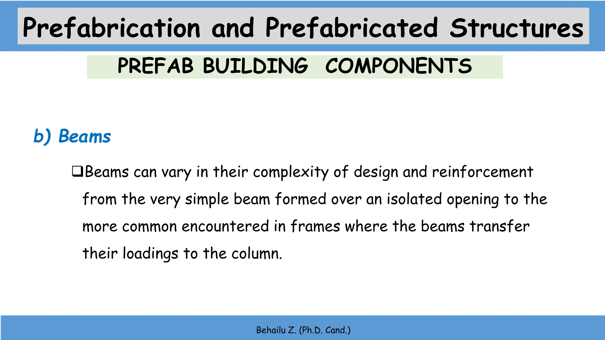Lecture 3 - Prefabrication and Prefabricated Structures.pptx