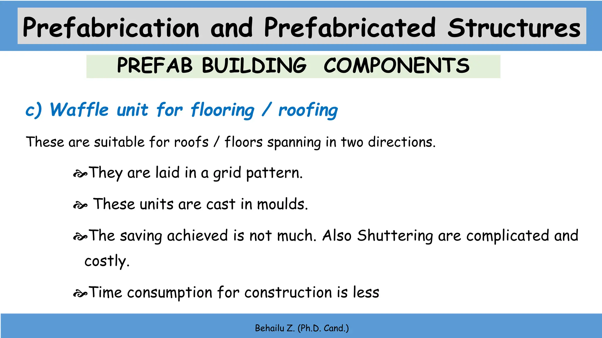 Lecture 3 - Prefabrication and Prefabricated Structures.pptx