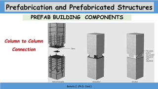 Lecture 3 - Prefabrication and Prefabricated Structures.pptx