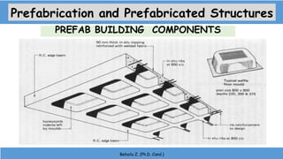Lecture 3 - Prefabrication and Prefabricated Structures.pptx