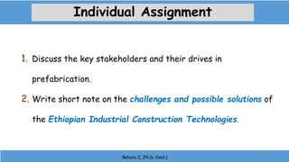 Lecture 3 - Prefabrication and Prefabricated Structures.pptx